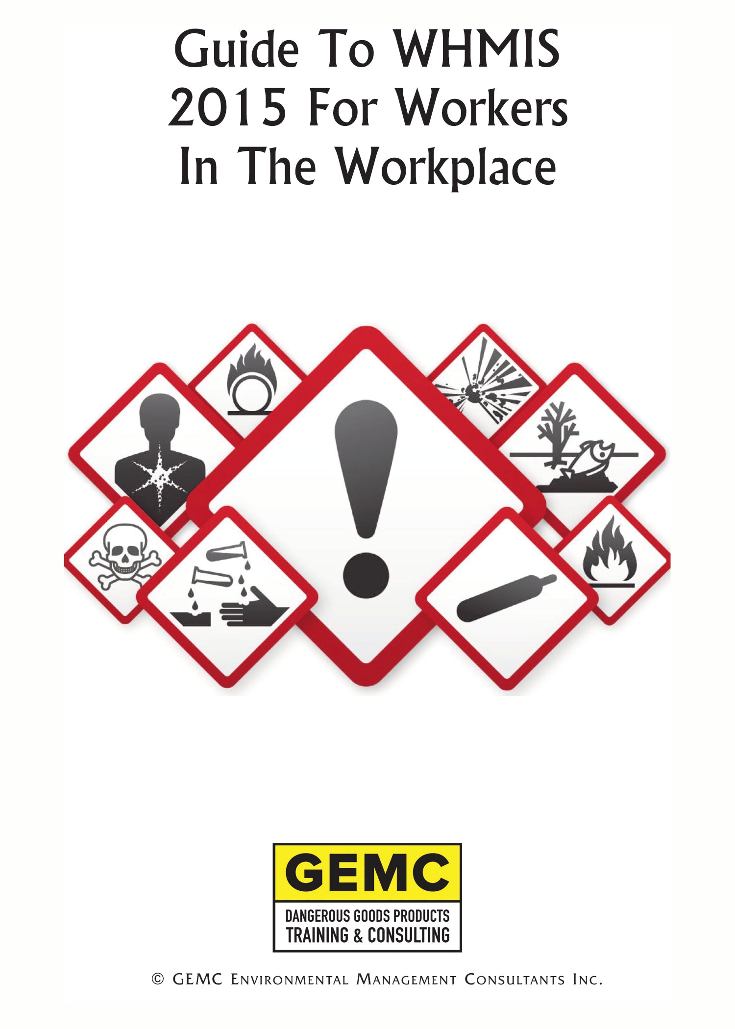 New WHMIS 2015 Handbook – GEMC Inc